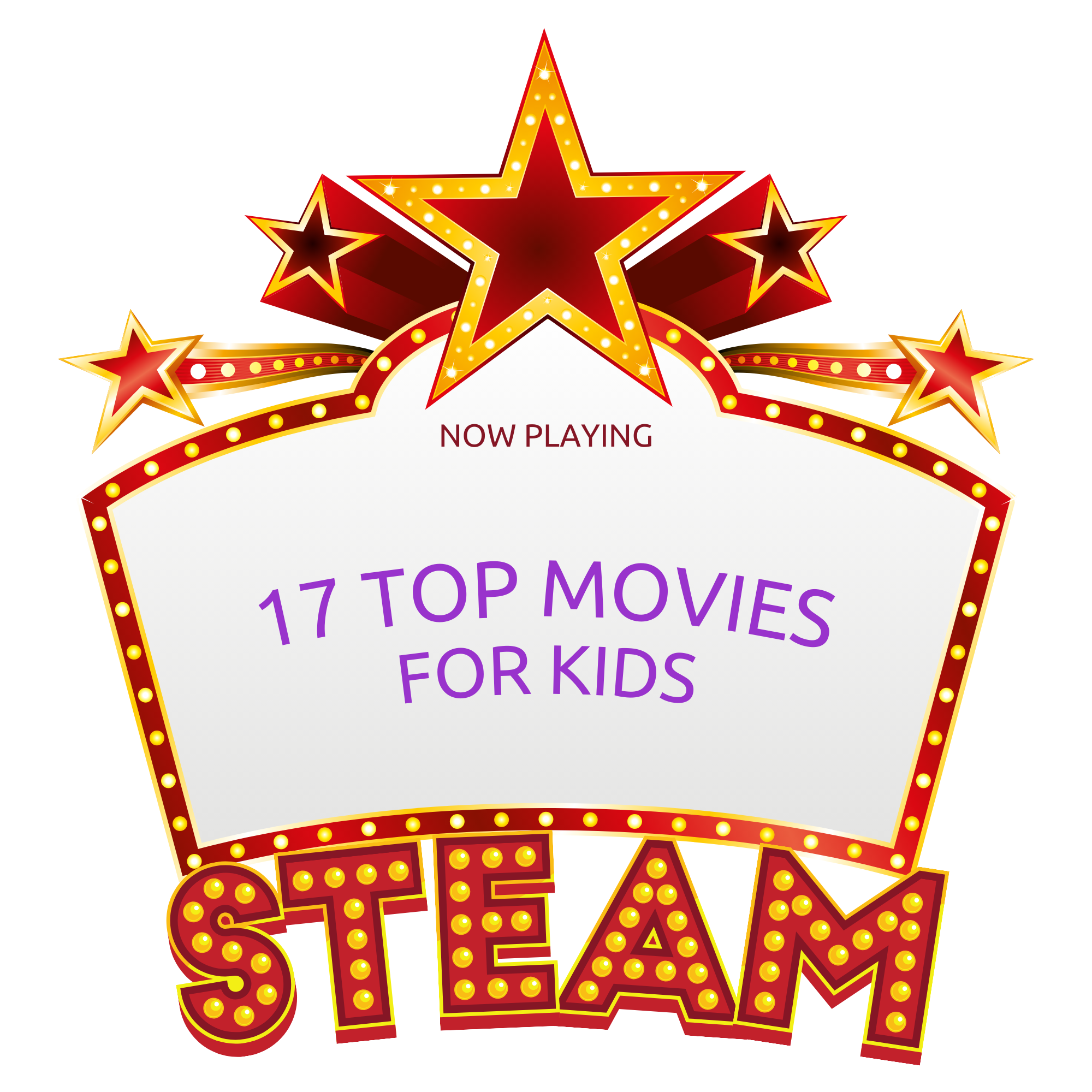 17 Movies for Kids that Subtly Incorporate STEAM